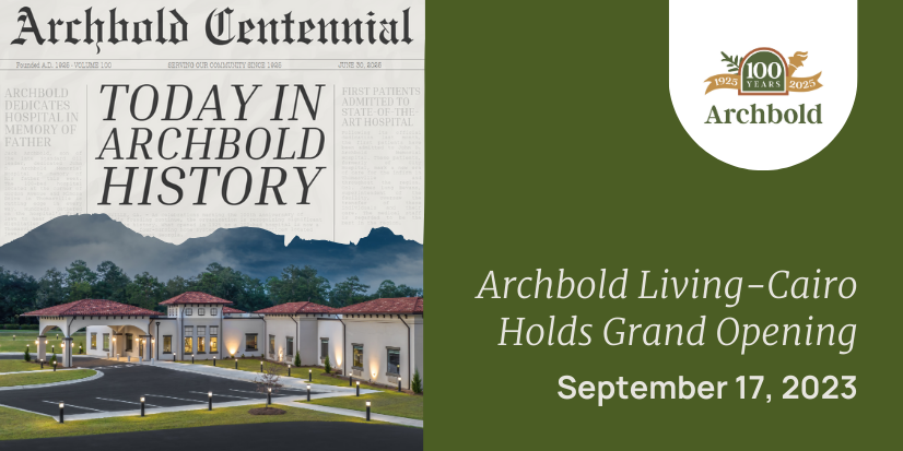 Today in Archbold History: Archbold Living-Cairo Holds Grand Opening